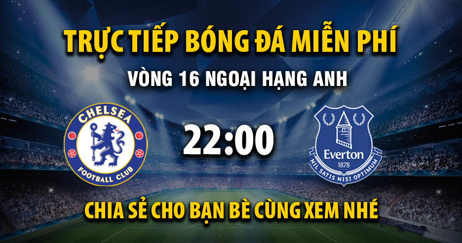 Xem trực tiếp Chelsea vs Everton vào lúc 22:00, ngày 13/12/2025 ...